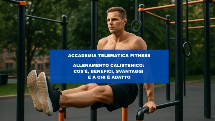Allenamento Calistenico: Cos'è, Benefici ed Esercizi per Tutti i ...